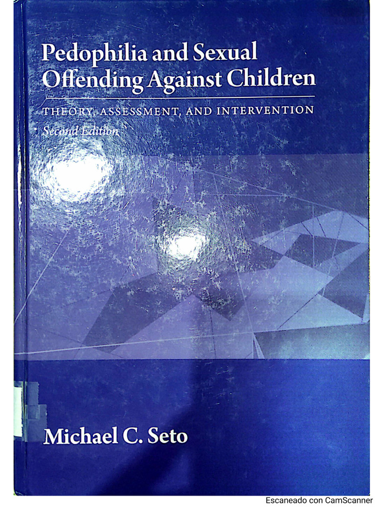MANUAL Pedophila and Sexual Offending Against Children - Seto, 2018 | PDF