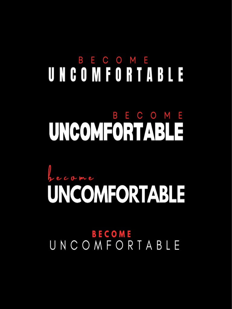 Become Uncomfortable | PDF