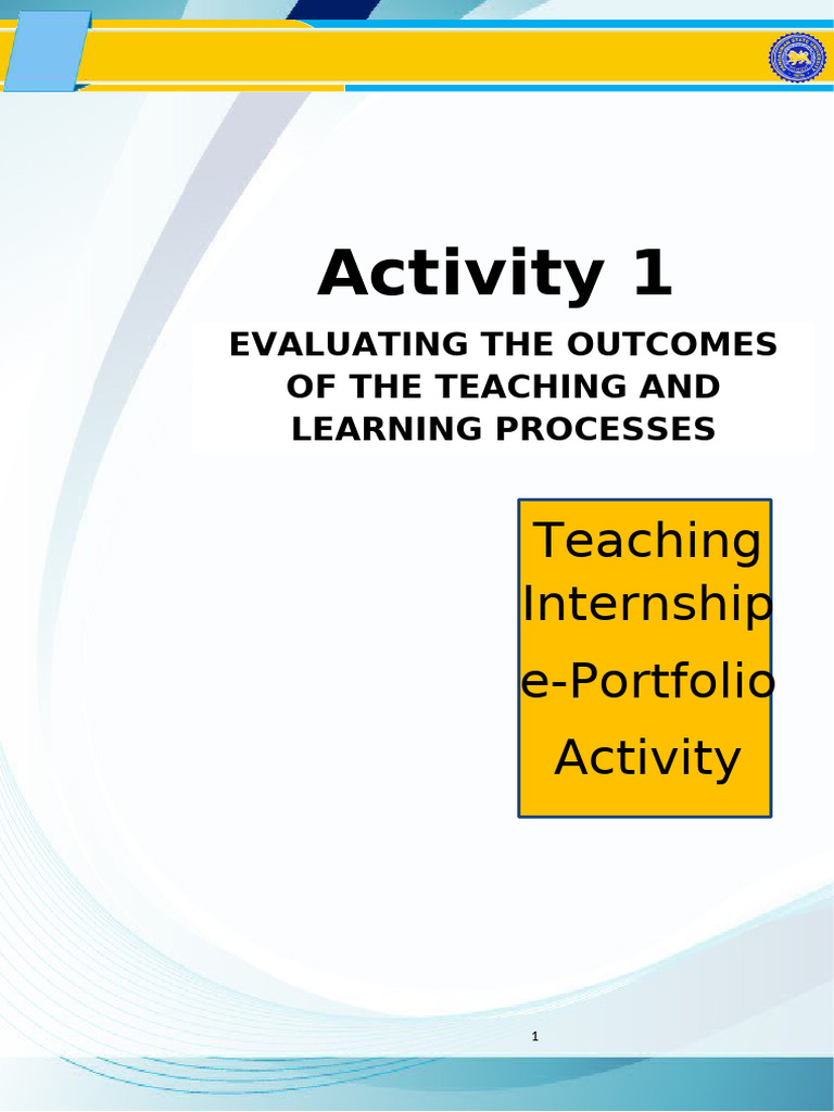 TI Activity 6 Evaluating The Outcomes of The Teaching | PDF | Educational Assessment | Cognition