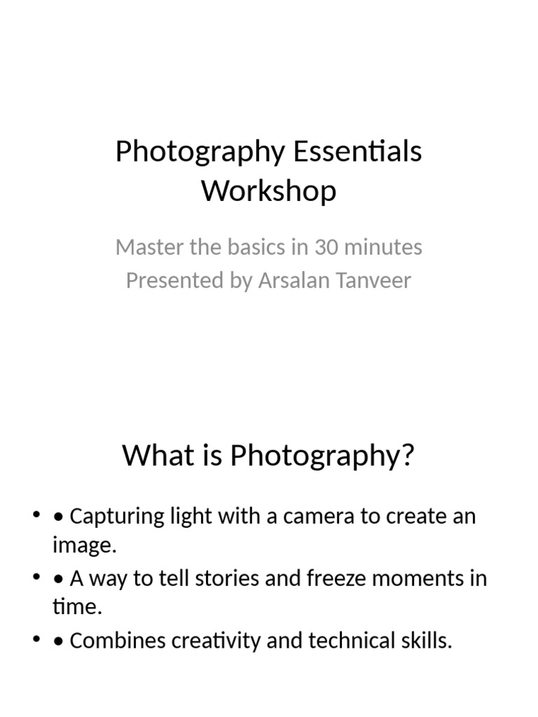 Photography Workshop 30 Min Presentation | PDF