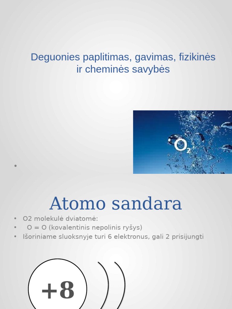 Deguonies Paplitimas Gavimas Ir Savybės | PDF