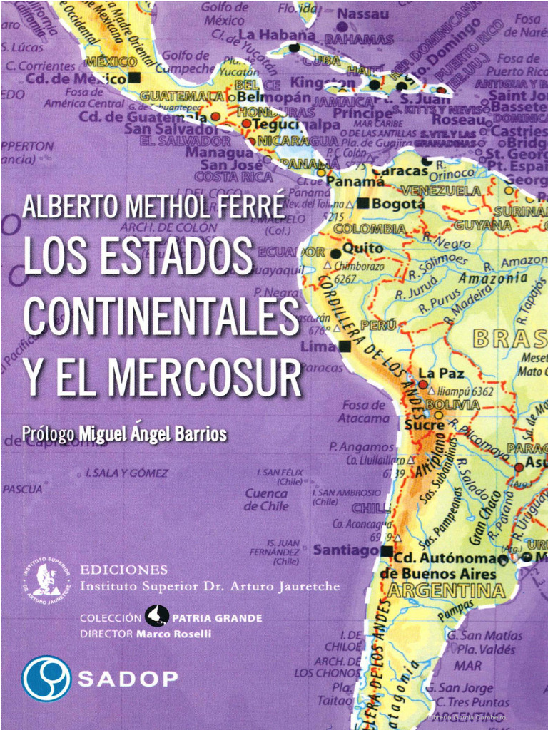 Alberto Metho Ferre - Los Estados Continentales y El Mercosur | PDF