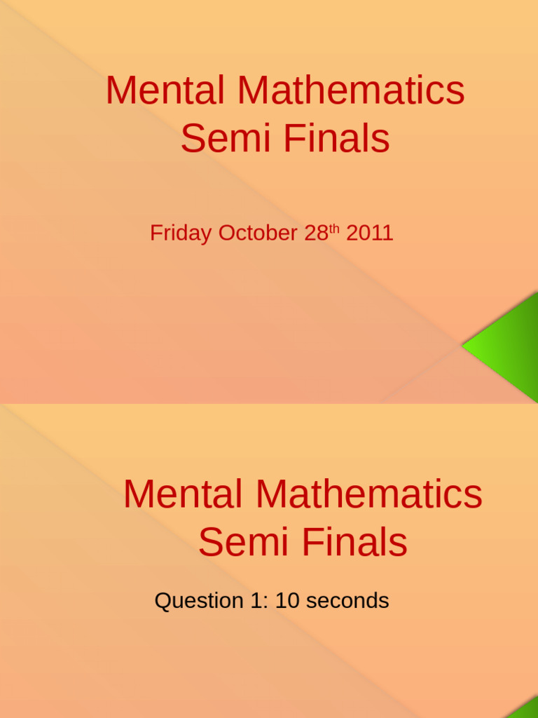 Mental Mathematics Marathon Semi-Final 2011 Powerpoint (Some Ques Were Oral Only) | PDF