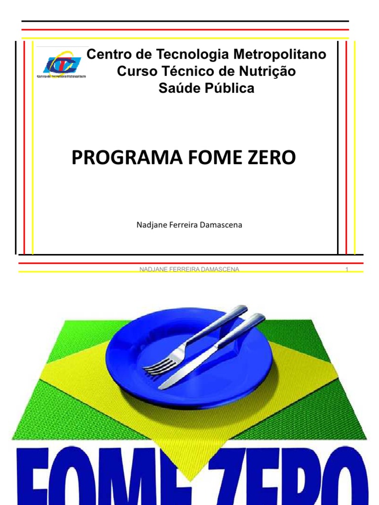 Programa Fome Zero: Impactos e Atualizações | PDF | Fome | Segurança ...