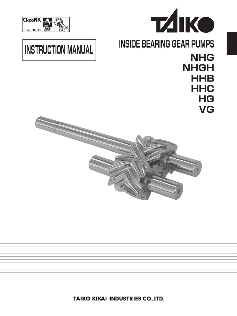 Instruction Manual For Inside Bearing Gear Pump (NHG, NHGH, HHB, HHC, HG & VG) | PDF