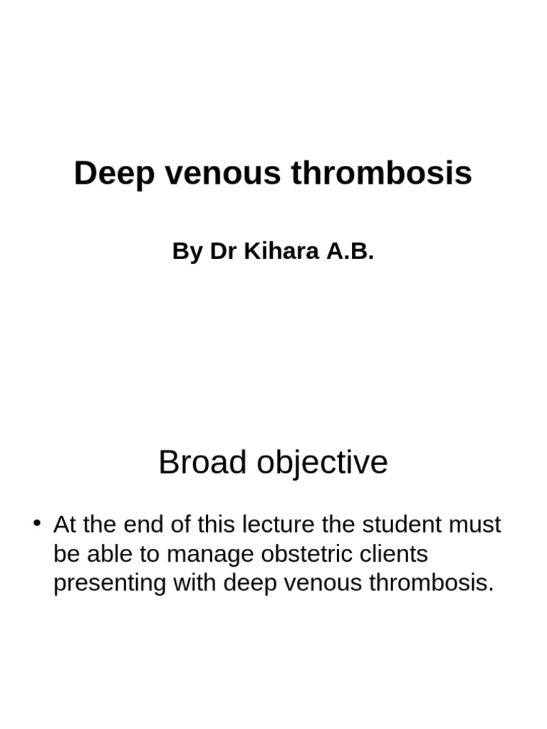 DVT Management in Obstetric Patients | PDF | Thrombosis | Vein