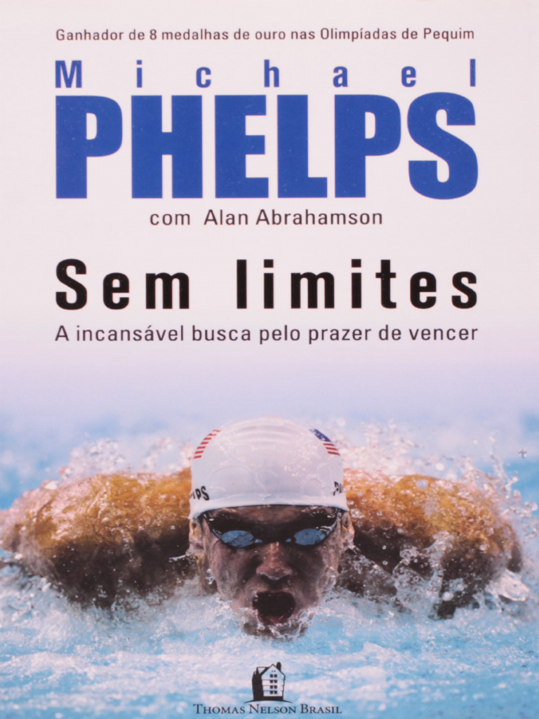 Resumo Sem Limites Incansavel Busca Michael Phelps Alan Abrahams | PDF