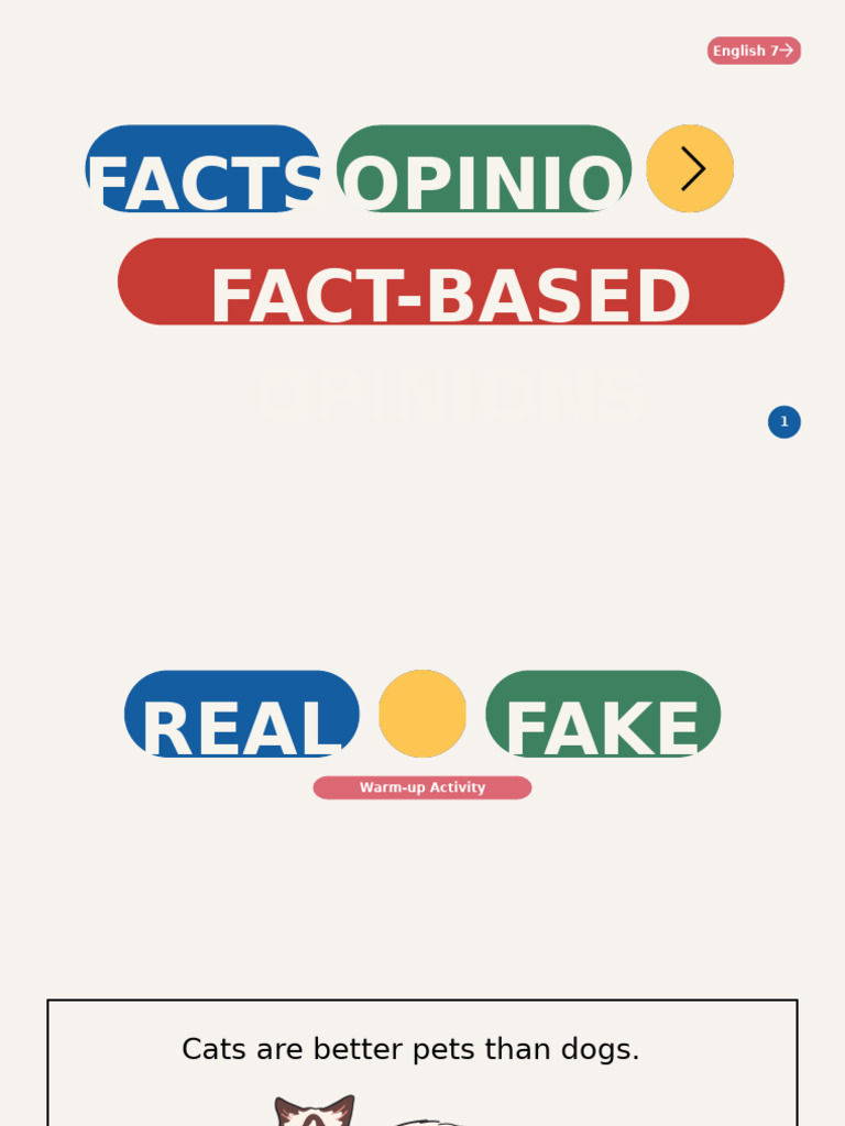 English 7 Facts, Opinions and Fact-Based Opinions | PDF | Opinion ...