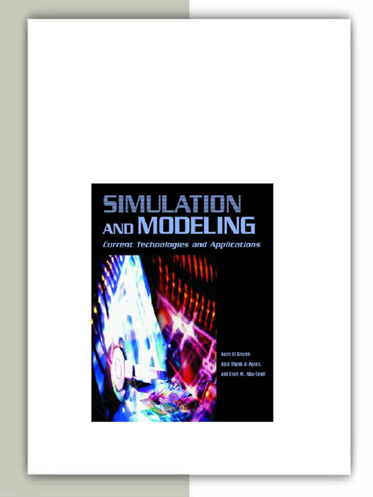 Simulation and Modeling Current Technologies and Applications Asim El ...