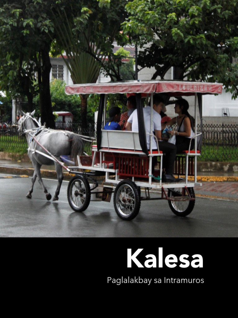 Kalesa - A Photo Journal in Intramuros (Tagalog) | PDF
