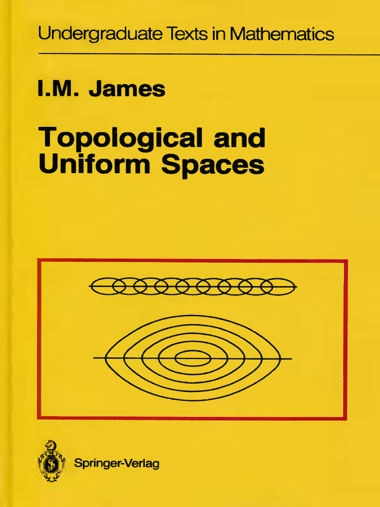 UTM Topological and Uniform Spaces (I M James) 0387964665 | PDF