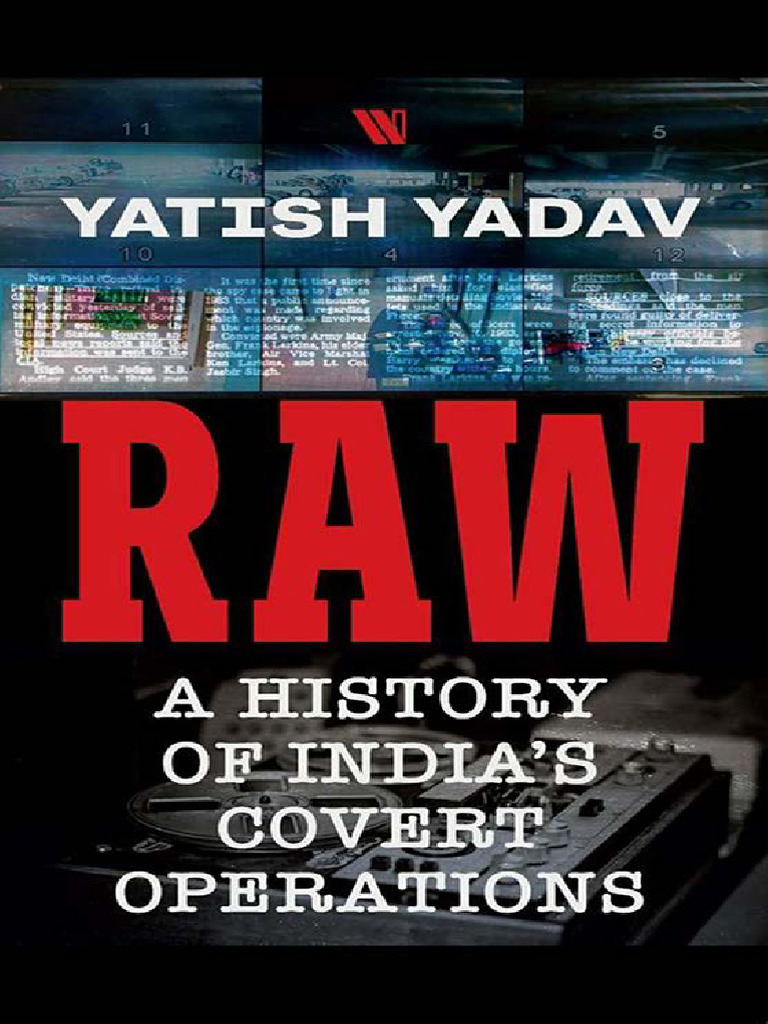 RAW - A History of India's Cover - Yatish Yadav | PDF