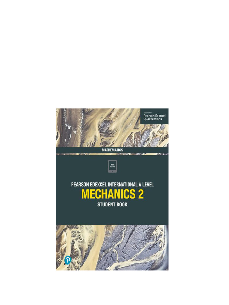Edexcel International A Level Mathematics Mechanics 2 Student Book: Student Book 1st Edition Joe ...