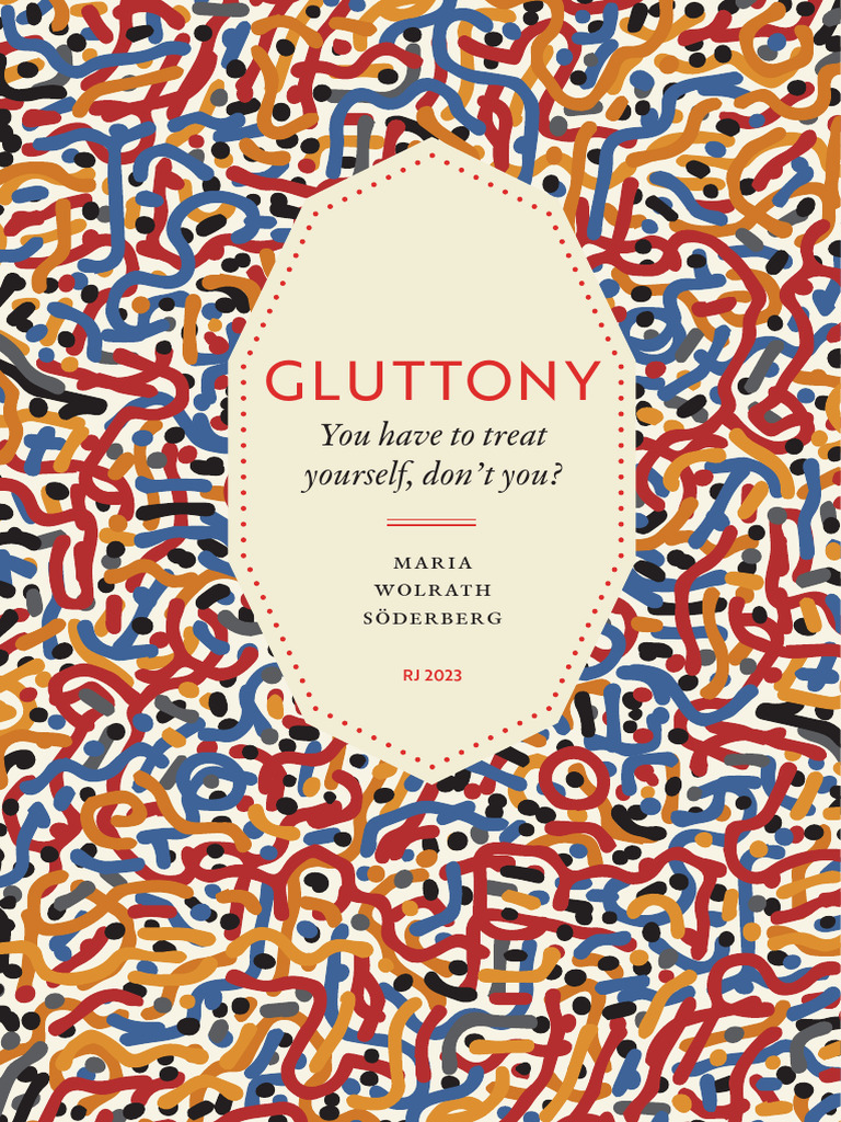 Gluttony: A Modern Sin Examined | PDF | Seven Deadly Sins | Knowledge