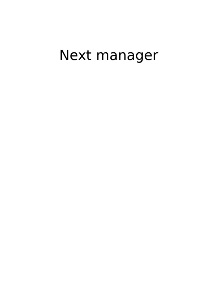 Next Manager Overview and Insights | PDF