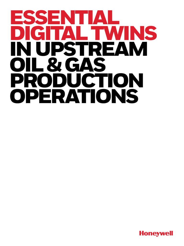 Digital Twins in Upstream Oil & Gas | PDF | Petroleum Reservoir ...