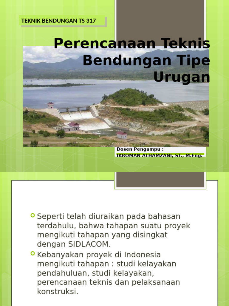 KULIAH 7 Perencanaan Teknis Bendungan_091033 | PDF