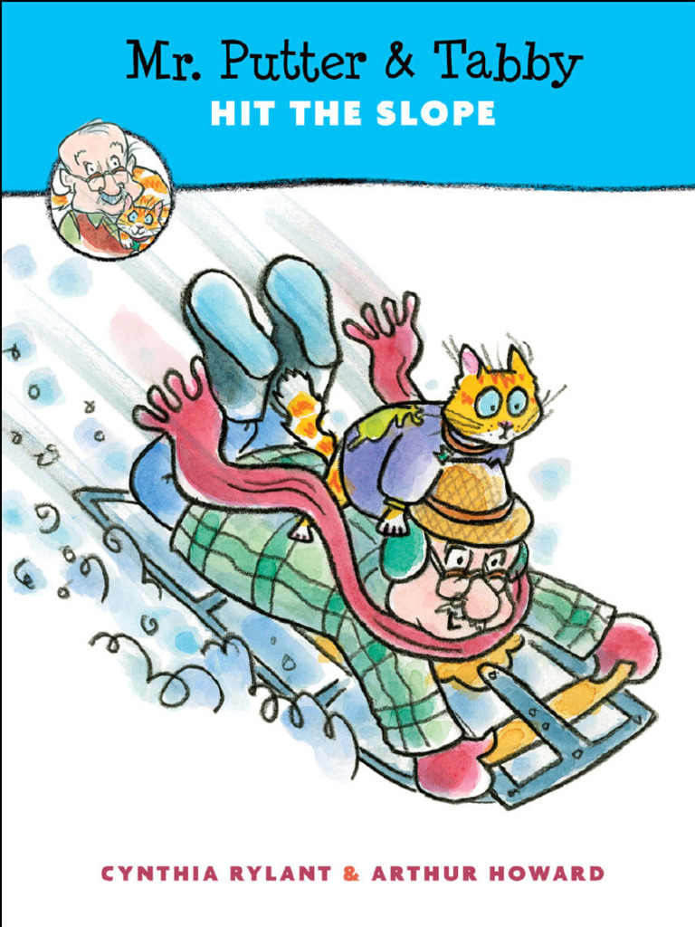 MR Putter N Tabby Hit The Slope - Cynthia Rylant | PDF