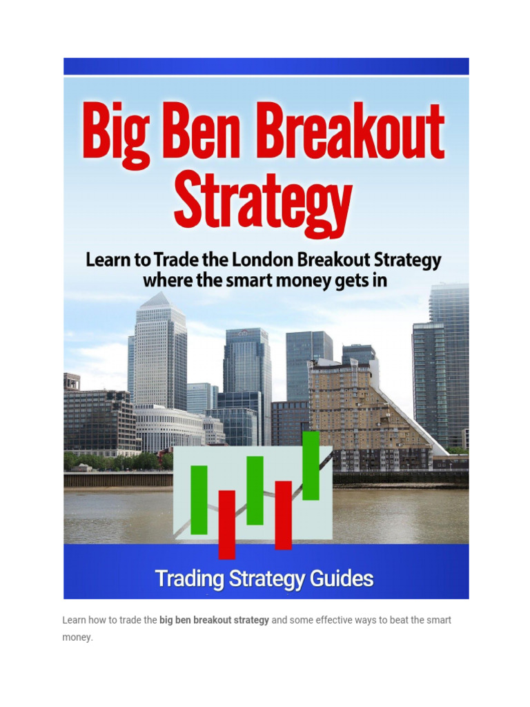 Big Ben Breakout Trading Strategy Guide | PDF | Private Sector | Trade