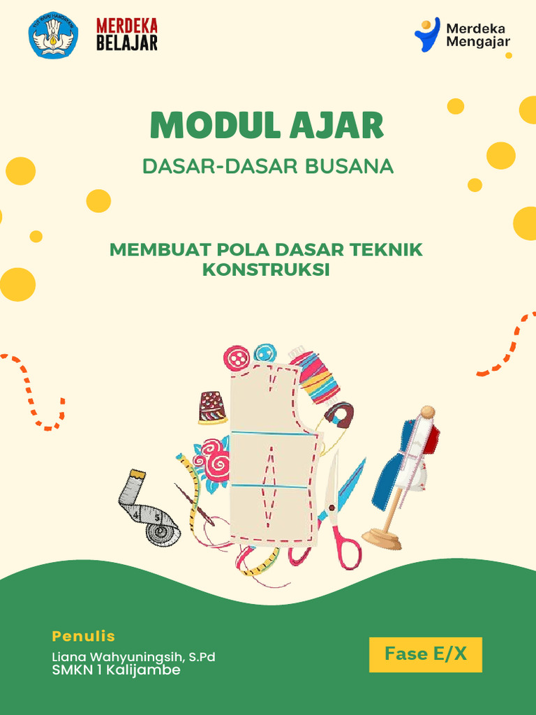 Modul Ajar Dasar-dasar Busana - Membuat Pola Dasar Teknik Konstruksi - Fase E - 93WQ7qKmLo | PDF