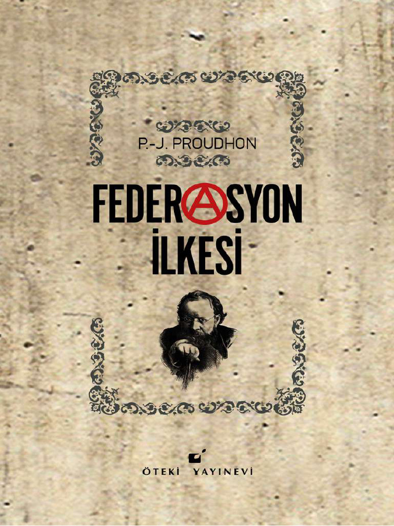 Pierre Joseph Proudhon Federasyon Ilkesi | PDF