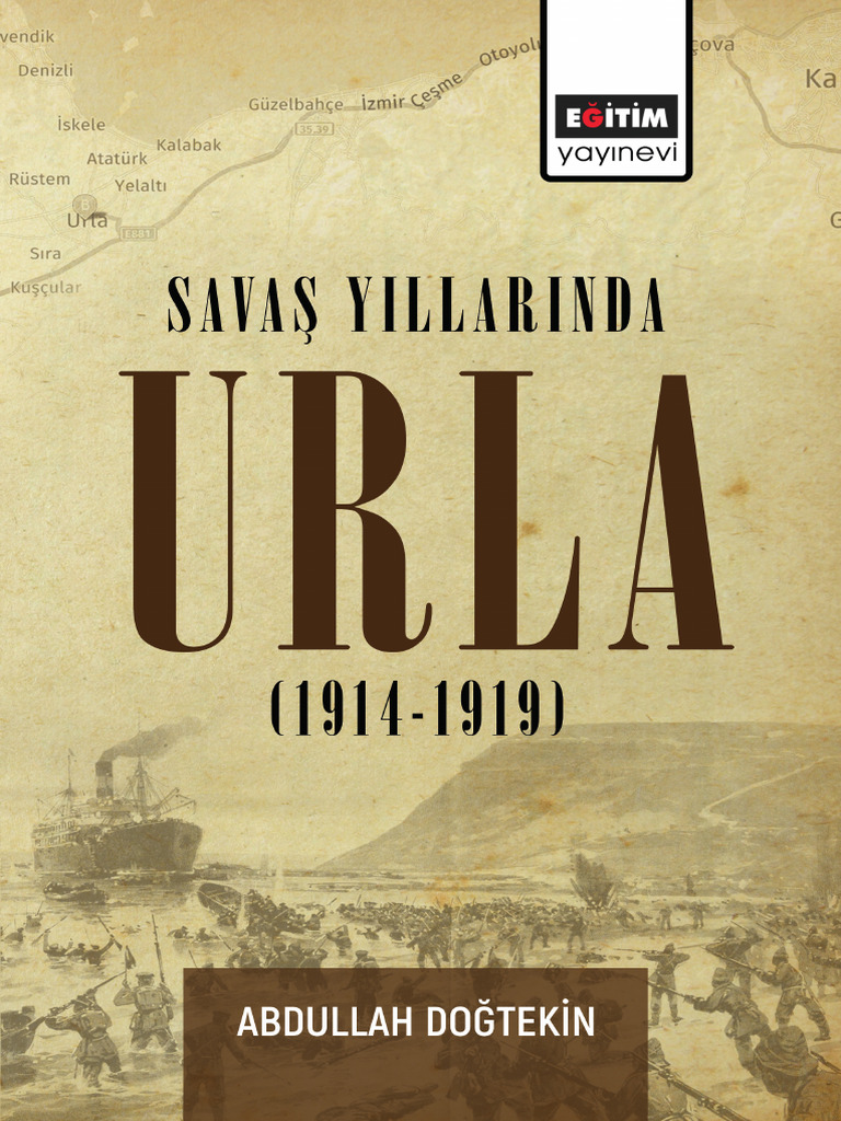 Savas Yiillarinda Urla 1914 1919 | PDF