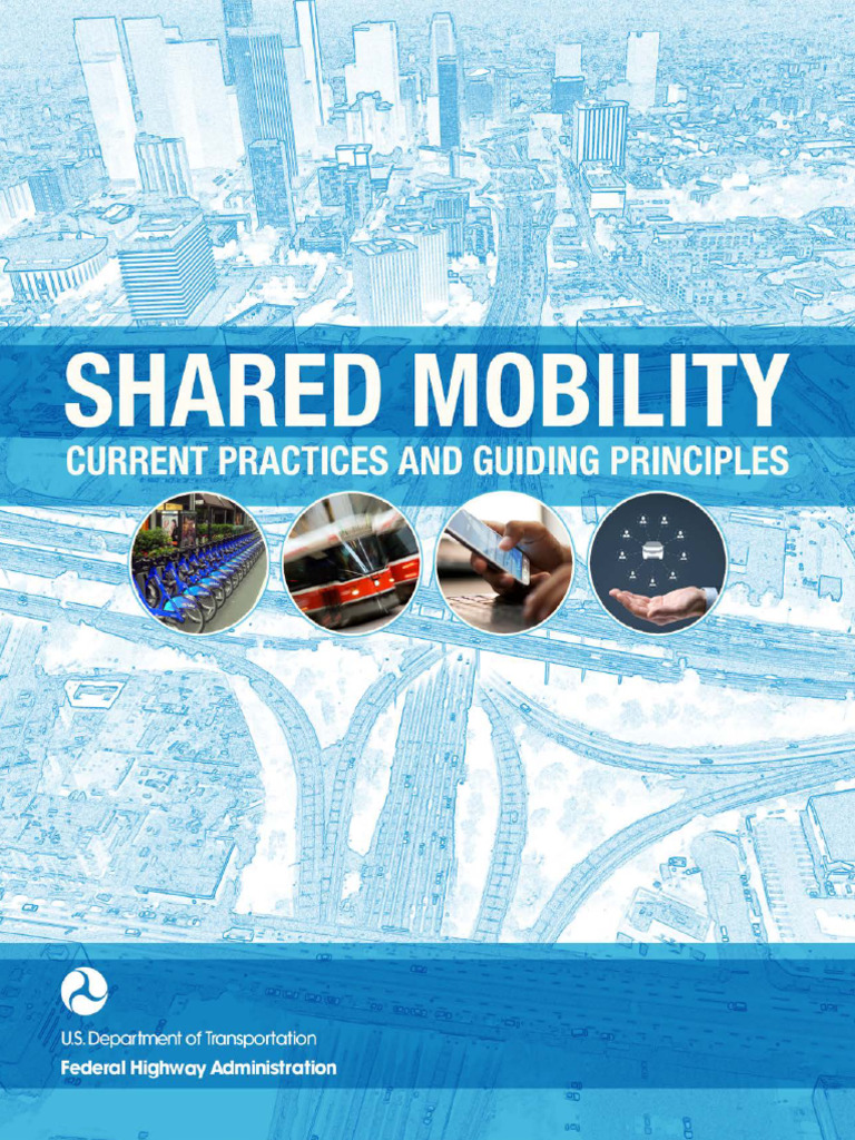 Fhwa - Shared Mobility Current Practices and Guiding Principl | PDF ...