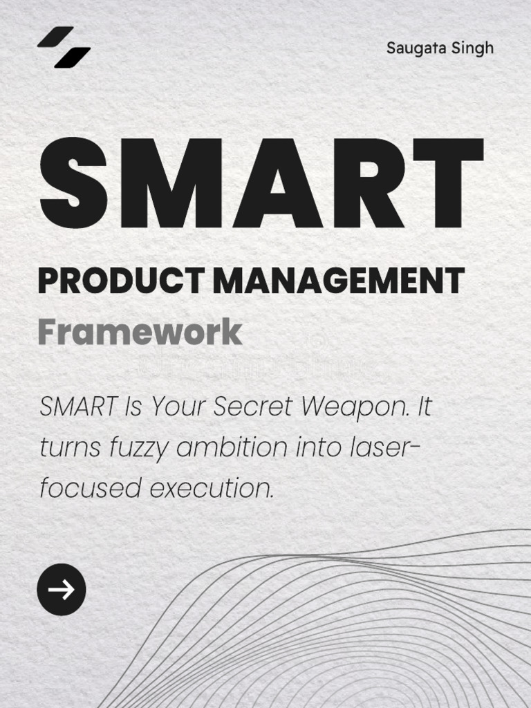 SMART Framework For Product Managers | PDF | Business