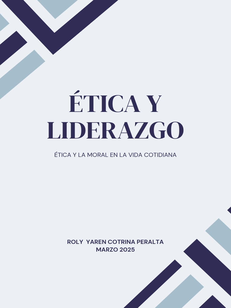 Ética y Liderazgo - Roly Cotrina Peralta | PDF