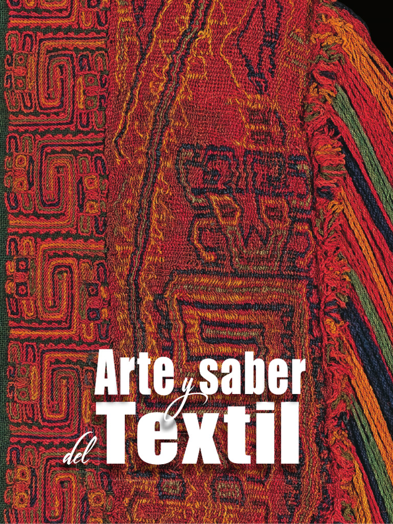 Arte y Saber Del Textil Bcp 2024 | PDF | Textiles | Algodón