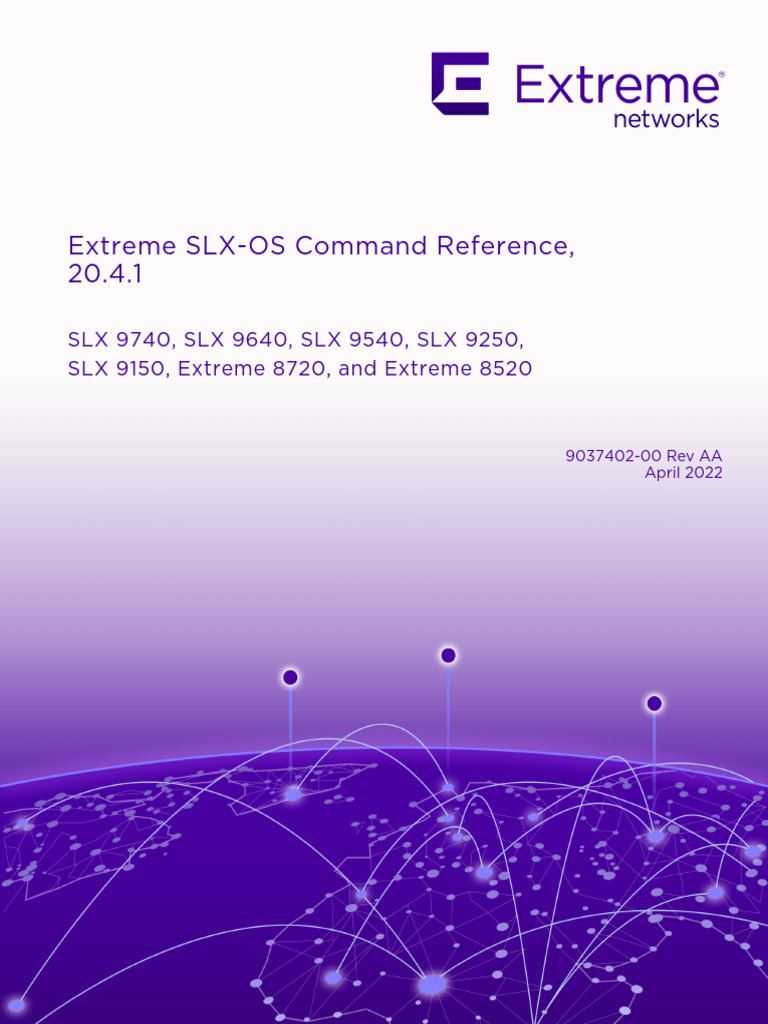 Extreme Networks SLX 20.4.1 Commandref | PDF | Ip Address | Trademark
