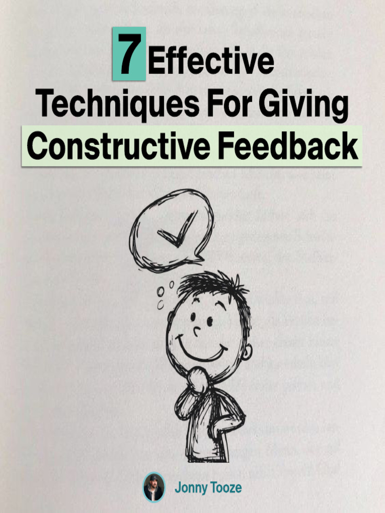 7 Effective Techniques For Giving Constructive Feedback | PDF