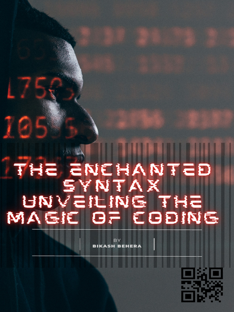 The Enchanted Syntax Unveiling The Magic of Coding | PDF | Class (Computer Programming) | World ...