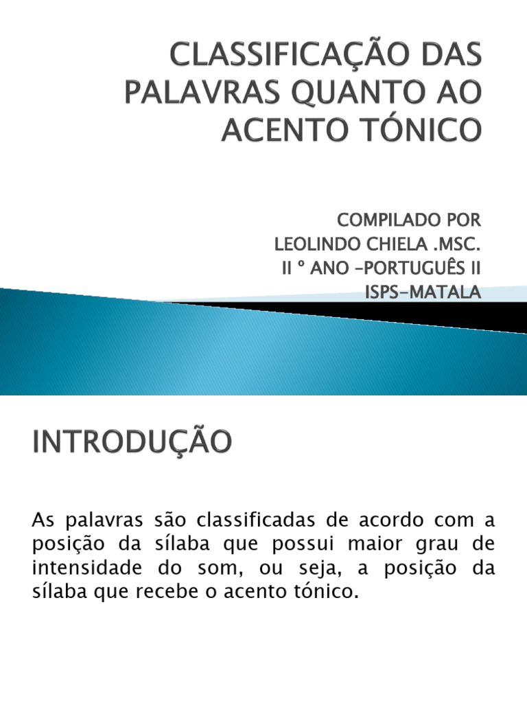 Classificação Das Palavras Quanto Ao Acento Tónico.pptx 23 Isps_100021 ...