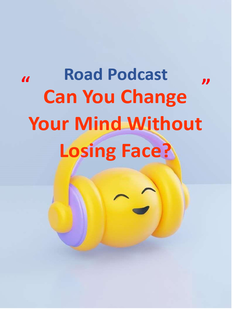 Can You Change Your Mind Without Losing Face | PDF | Grit (Personality ...
