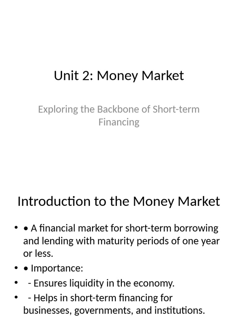 Unit_2_Money_Market_Presentation | PDF | Money Market | Money