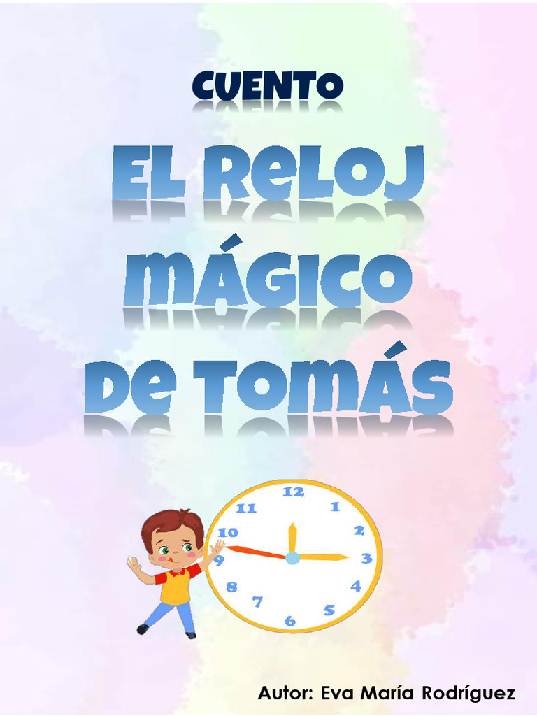 Cuento Tomas y El Reloj Magico | PDF