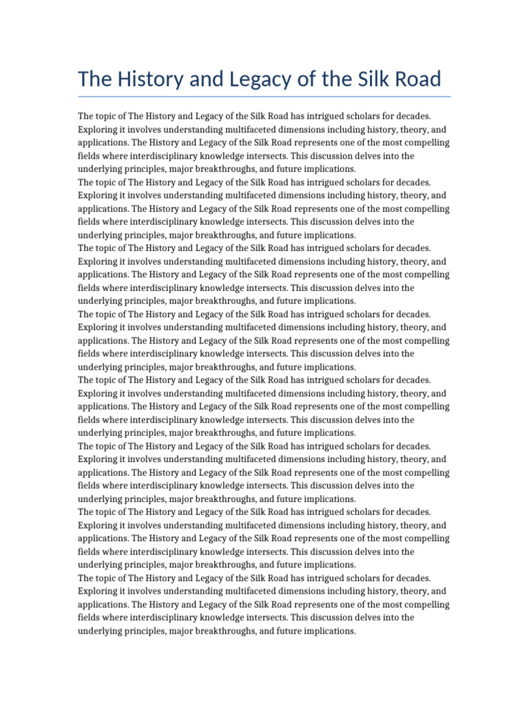 Silk Road: History and Legacy Explained | PDF | Interdisciplinarity ...