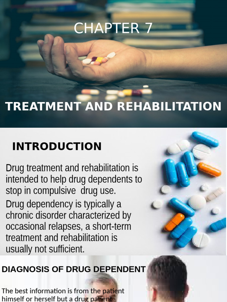 CHAPTER 7 Treatment and Rehabilitation | PDF | Drug Rehabilitation ...
