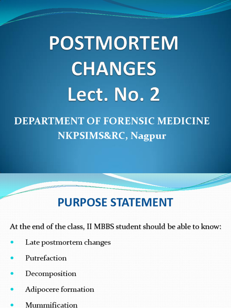 15 Postmortem Changes II | PDF | Decomposition | Anatomy