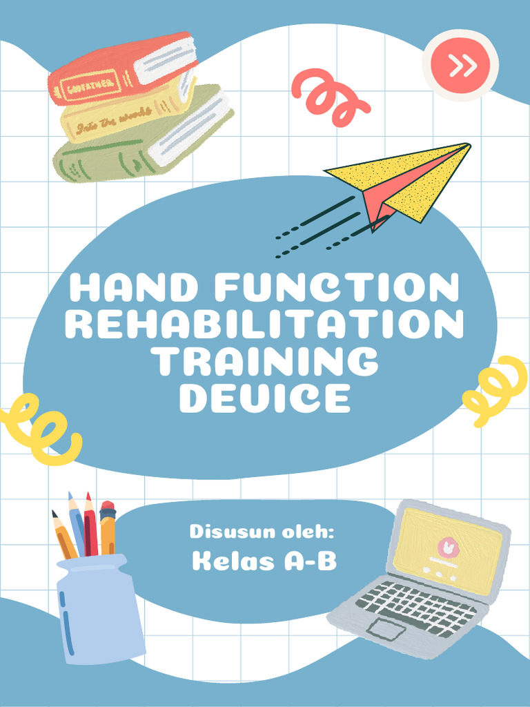 Hand Function Rehabilitation Training Device | PDF