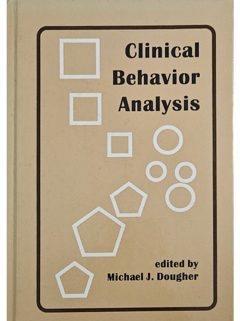 Clinical Behavior Analysis - Edited by Michal J. Dougher | PDF