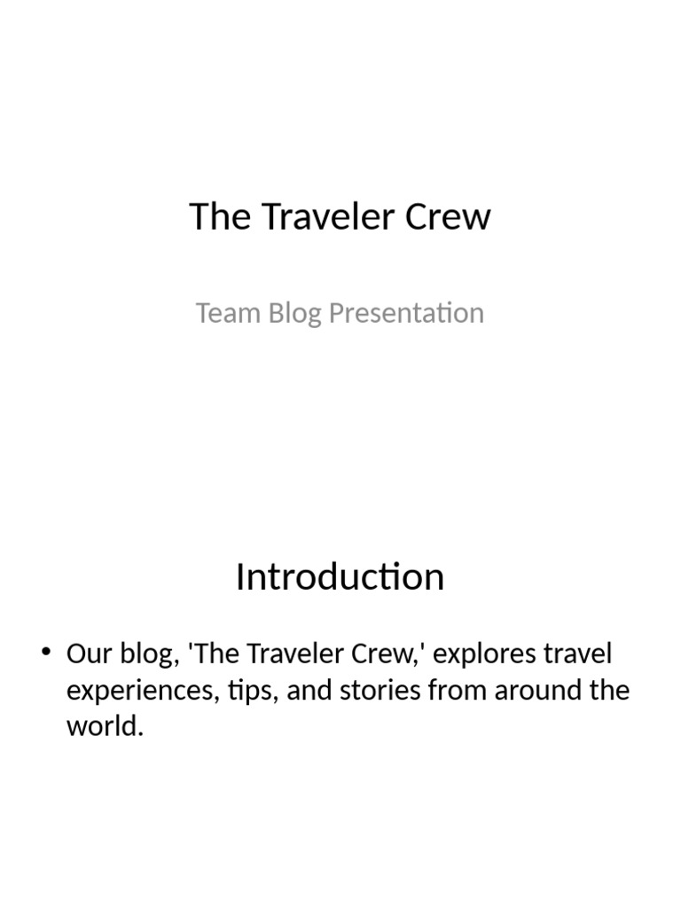The Traveler Crew Presentation | PDF