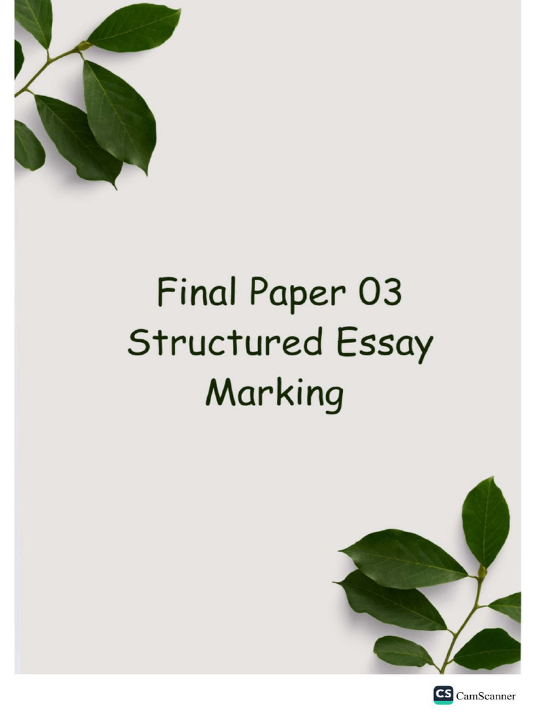 Final paper 03 structured essay Marking | PDF