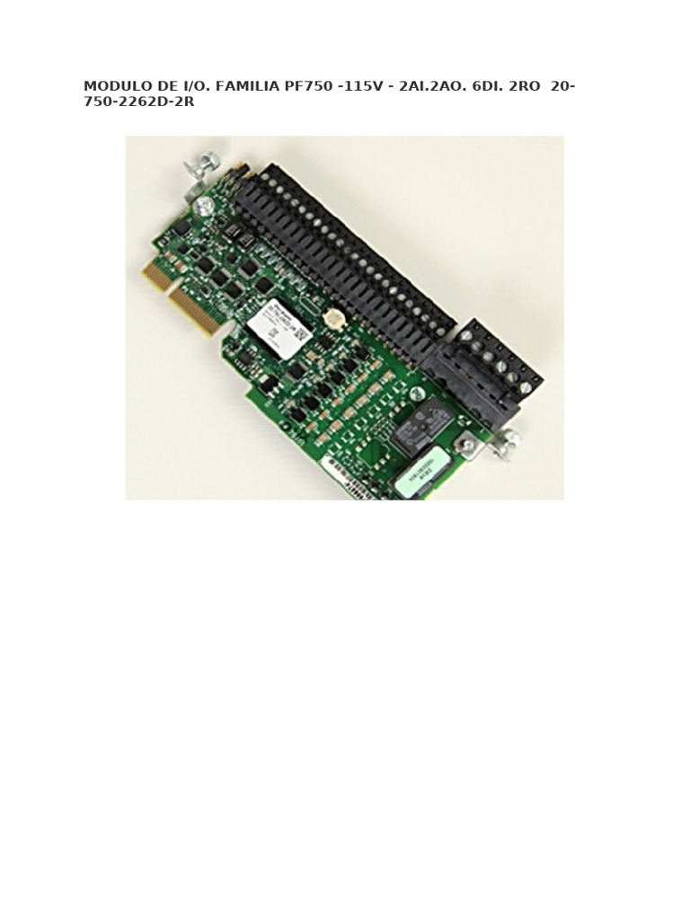 Modulo de I/o. Familia PF750 - 115V - 2ai.2ao. 6di. 2ro 20-750-2262D-2R ...
