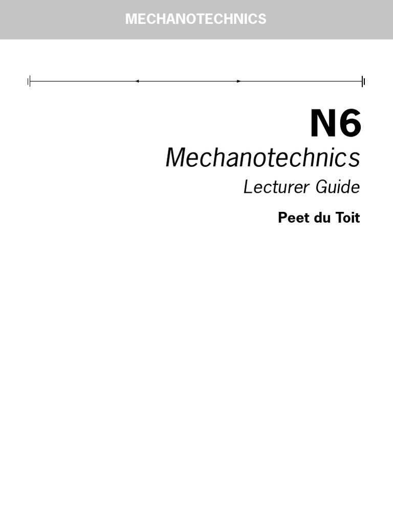 N6 Mechanotechnics Lecturer Guide | PDF | Clutch | Acceleration