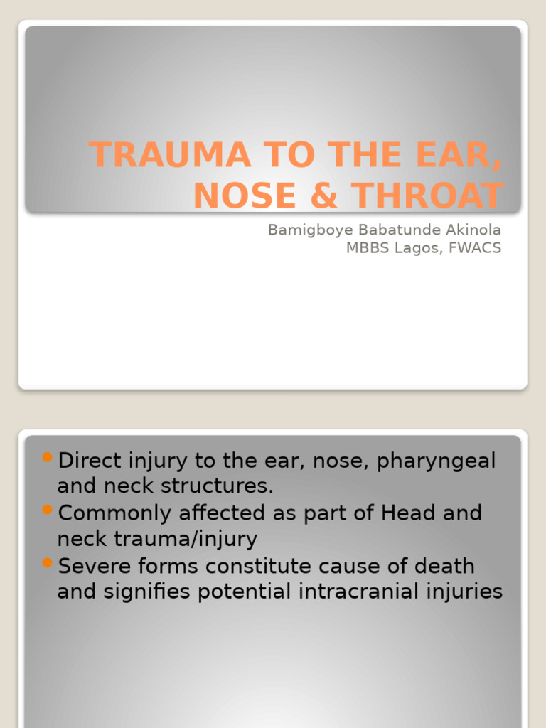 Trauma To The Ear, Nose & Throat | PDF