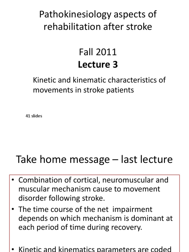 Pathokinesiology Aspects of Rehabilitation After Stroke Fall 2011 | PDF | Nervous System ...