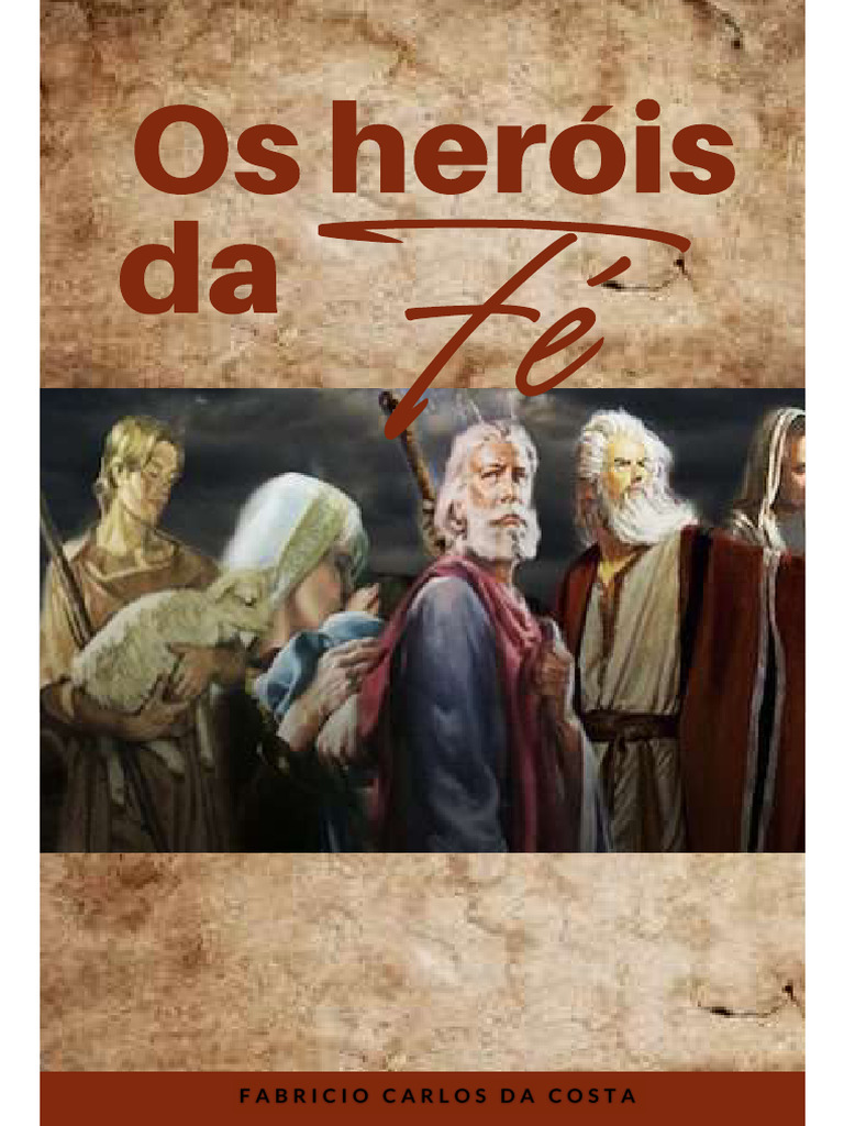 Os Heróis Da Fé Completo | PDF