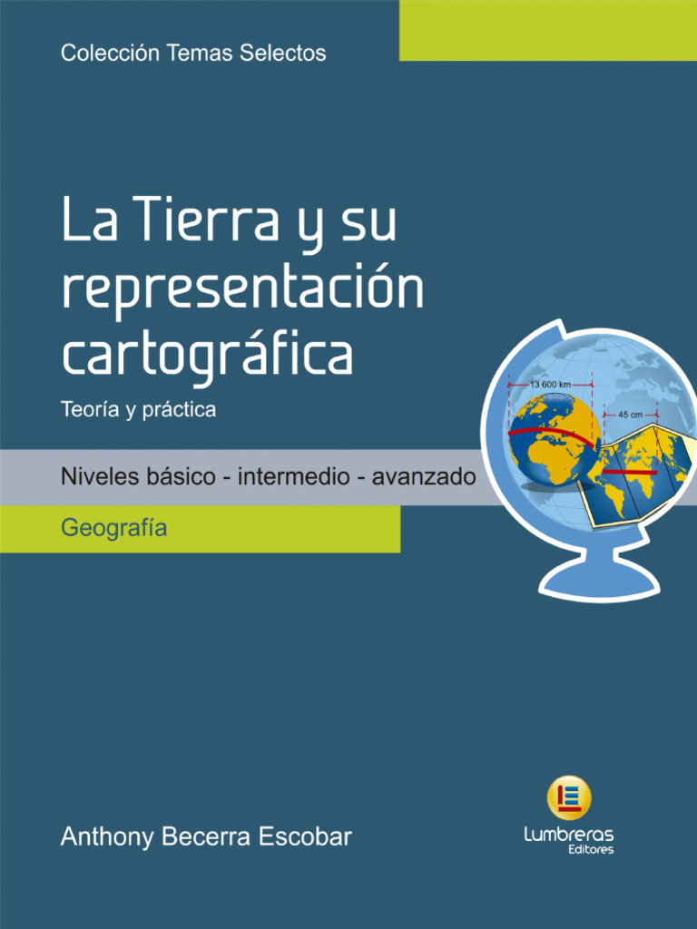 Geografia La Tierra y Su Representacion Cartografica | PDF
